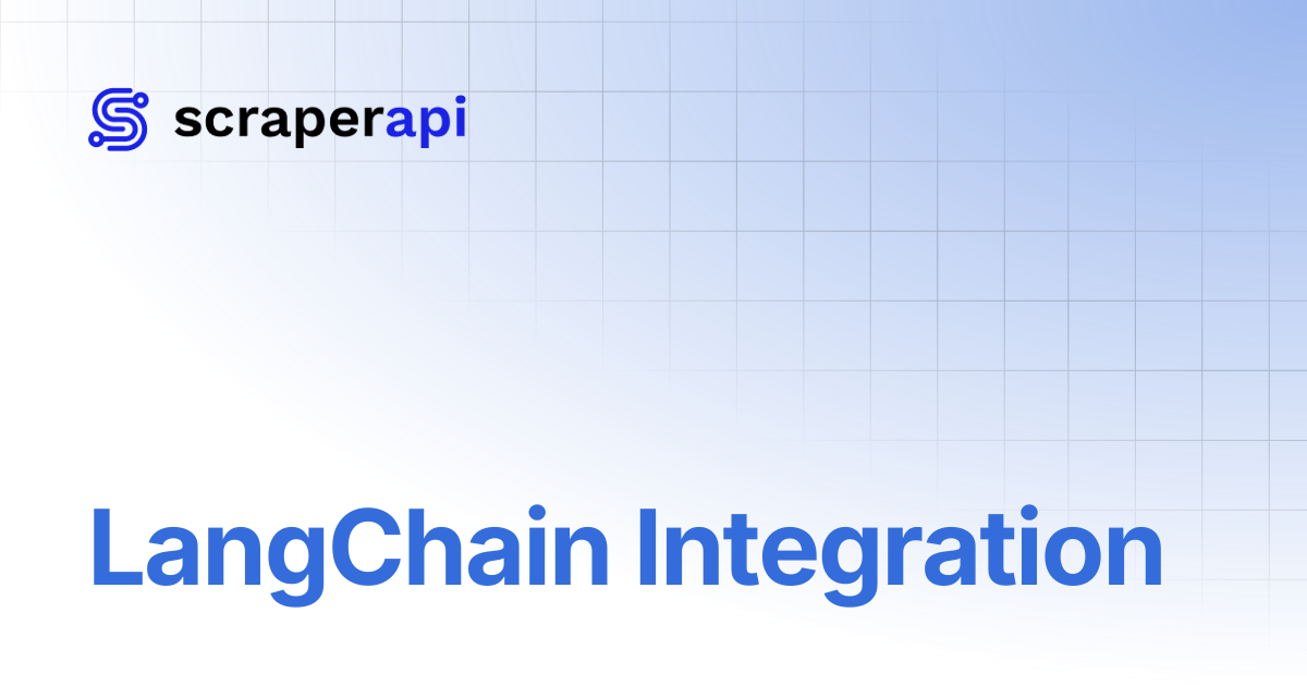 LangChain Integration | ScraperAPI Documentation